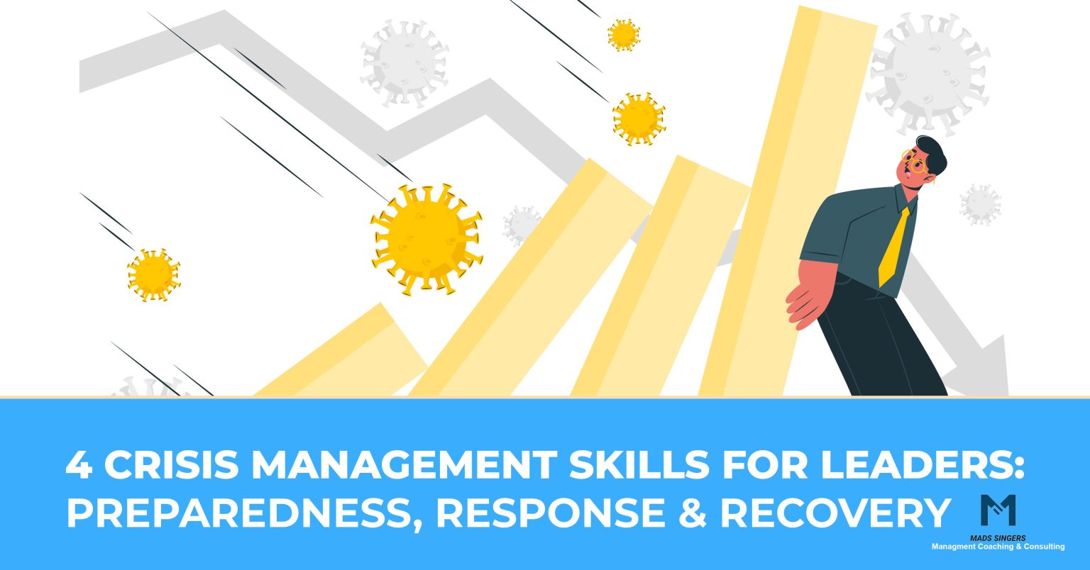 4 Crisis Management Skills for Leaders: Leadership, Preparedness ...