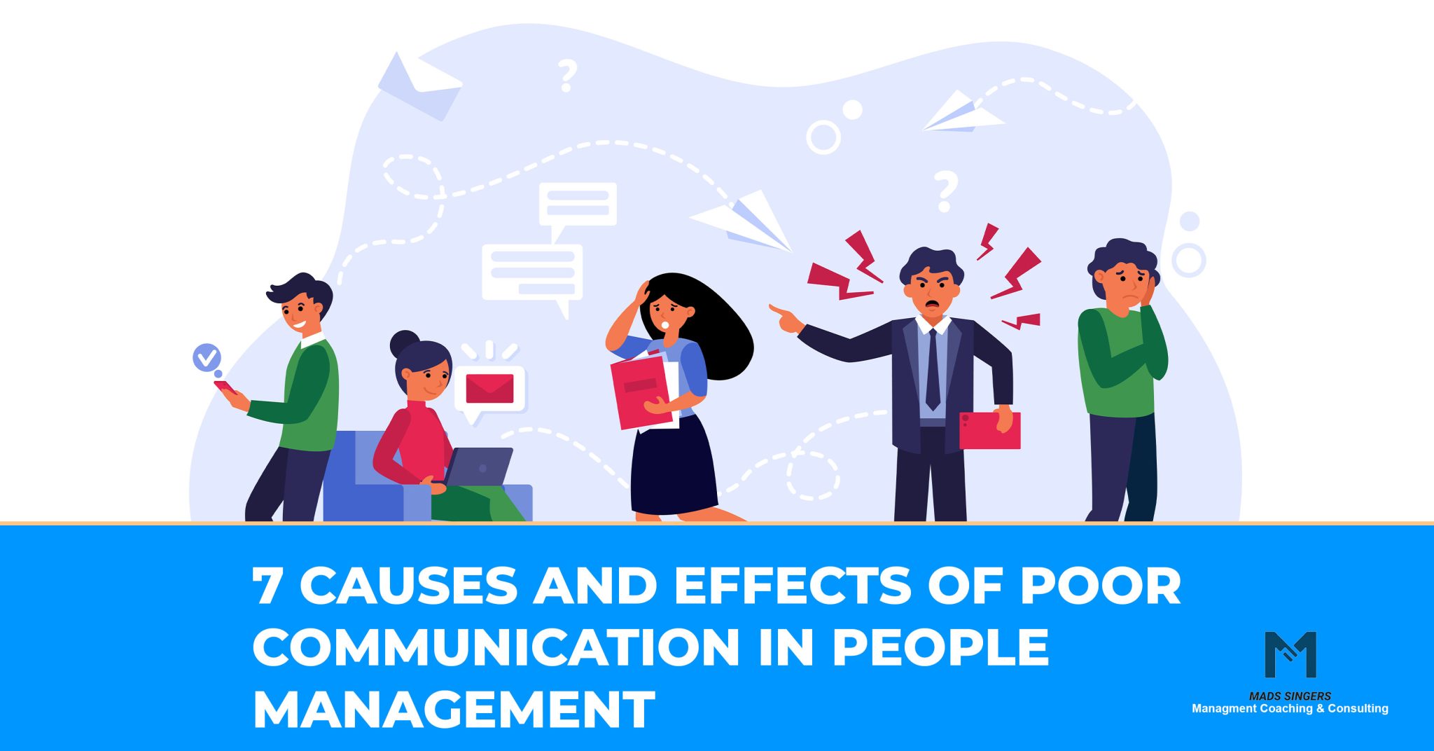 7 Causes and Effects of Poor Communication in People Management | Mads ...