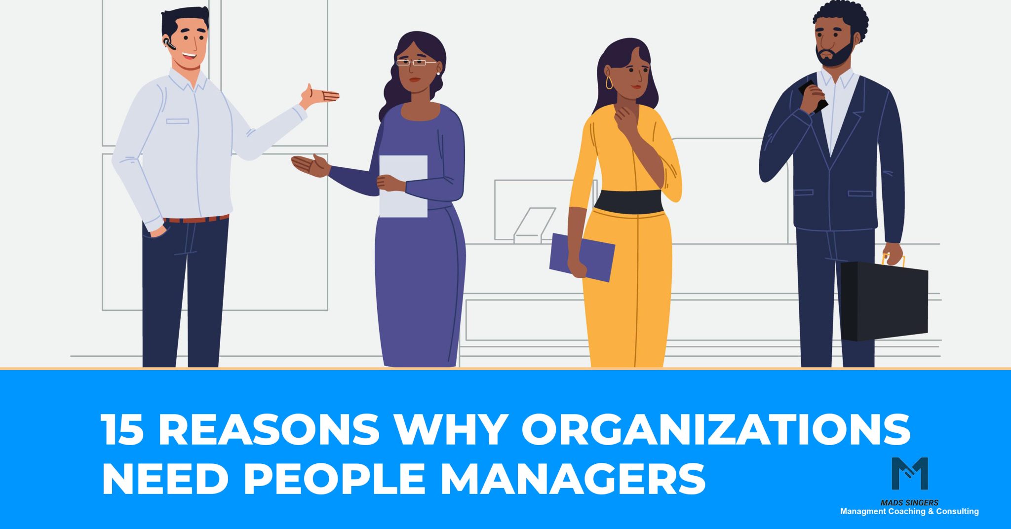 15 Reasons Why Organizations Need People Managers | Mads Singers ...